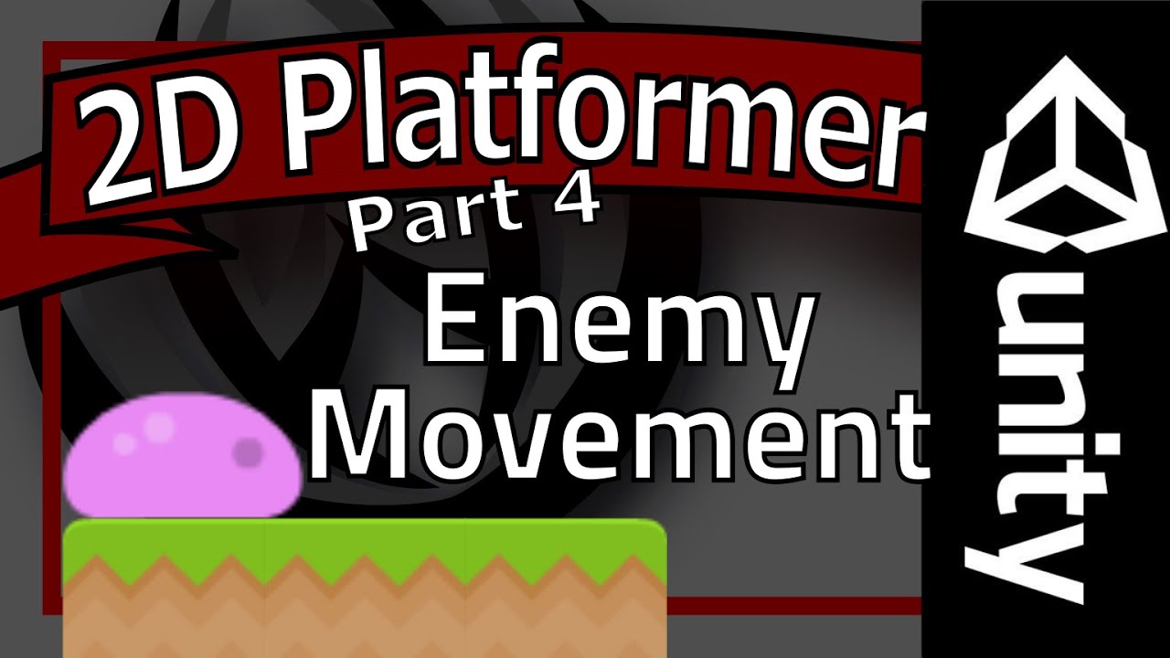 Unity Platformer Tutorial Part 4 Enemy Movement Youtube