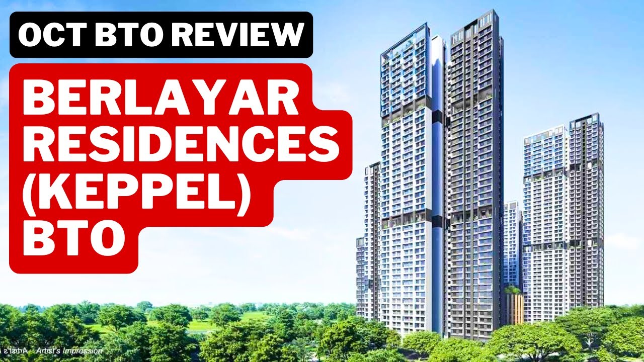 Berlayar Residences BTO: A Deal or a Bust? Hidden Catch of the Oct BTO ...