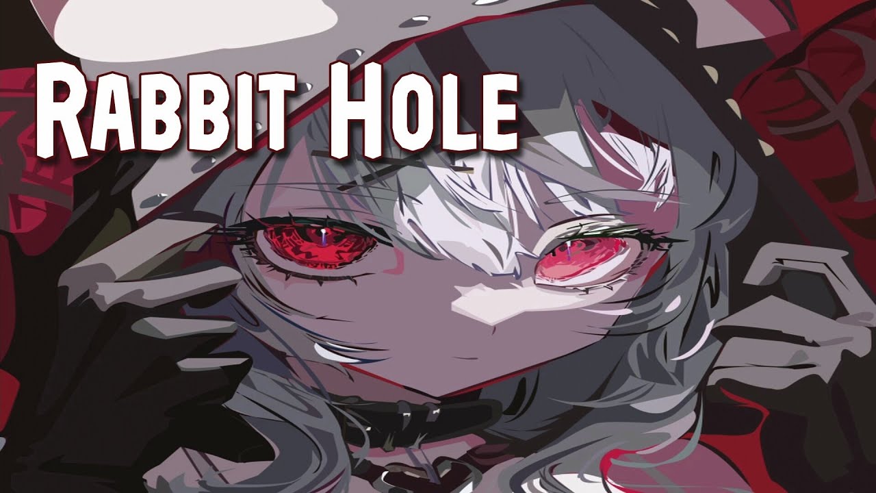 Nightcore - Rabbit Hole - YouTube