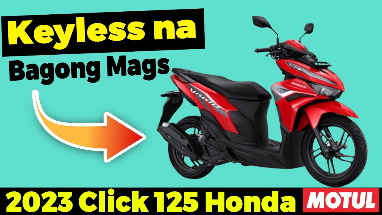 Eto na! 2023 Honda Click 125 v3 Keyless na? New Mags? With Charger na ...
