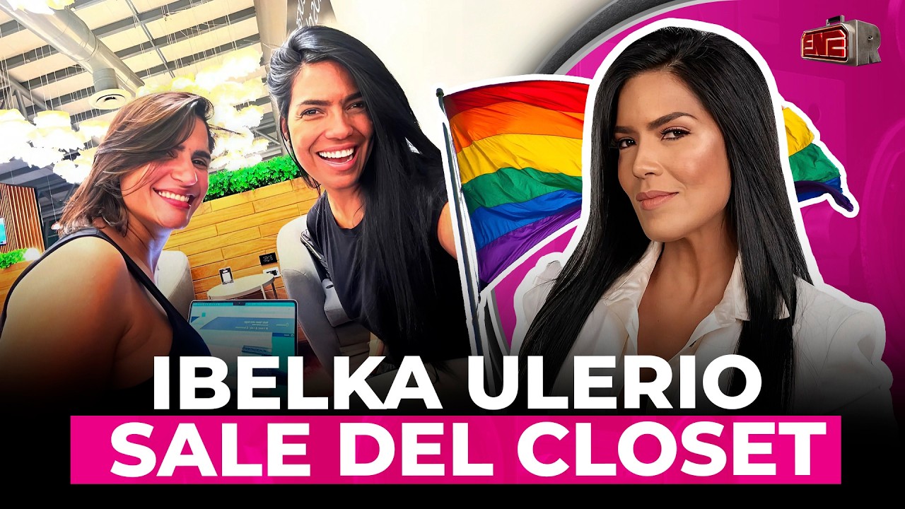 ¡LO QUE NADIE ESPERABA! IBELKA ULERIO SALE DEL CLOSET Y PRESENTA AL ...
