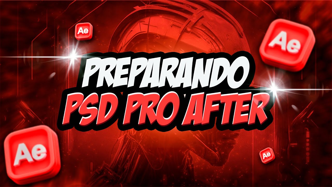 PREPARANDO PSD PARA O AFTER EFFECTS - YouTube