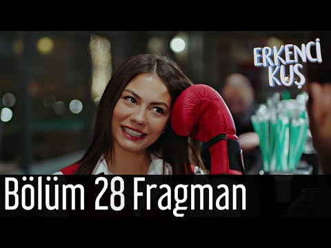 Erkenci Kuş 28.Bölüm Fragmanı