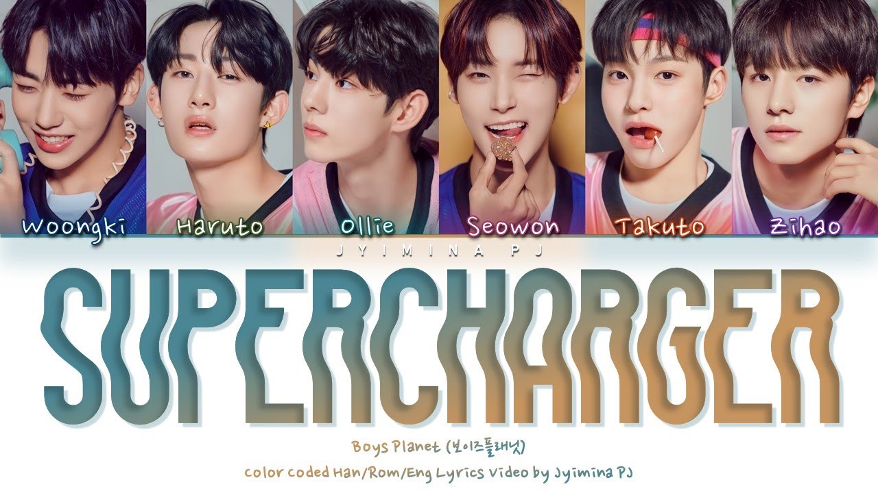 (Unofficial Audio) Boys Planet - 'SuperCharger' Lyrics (Color Coded_Han ...