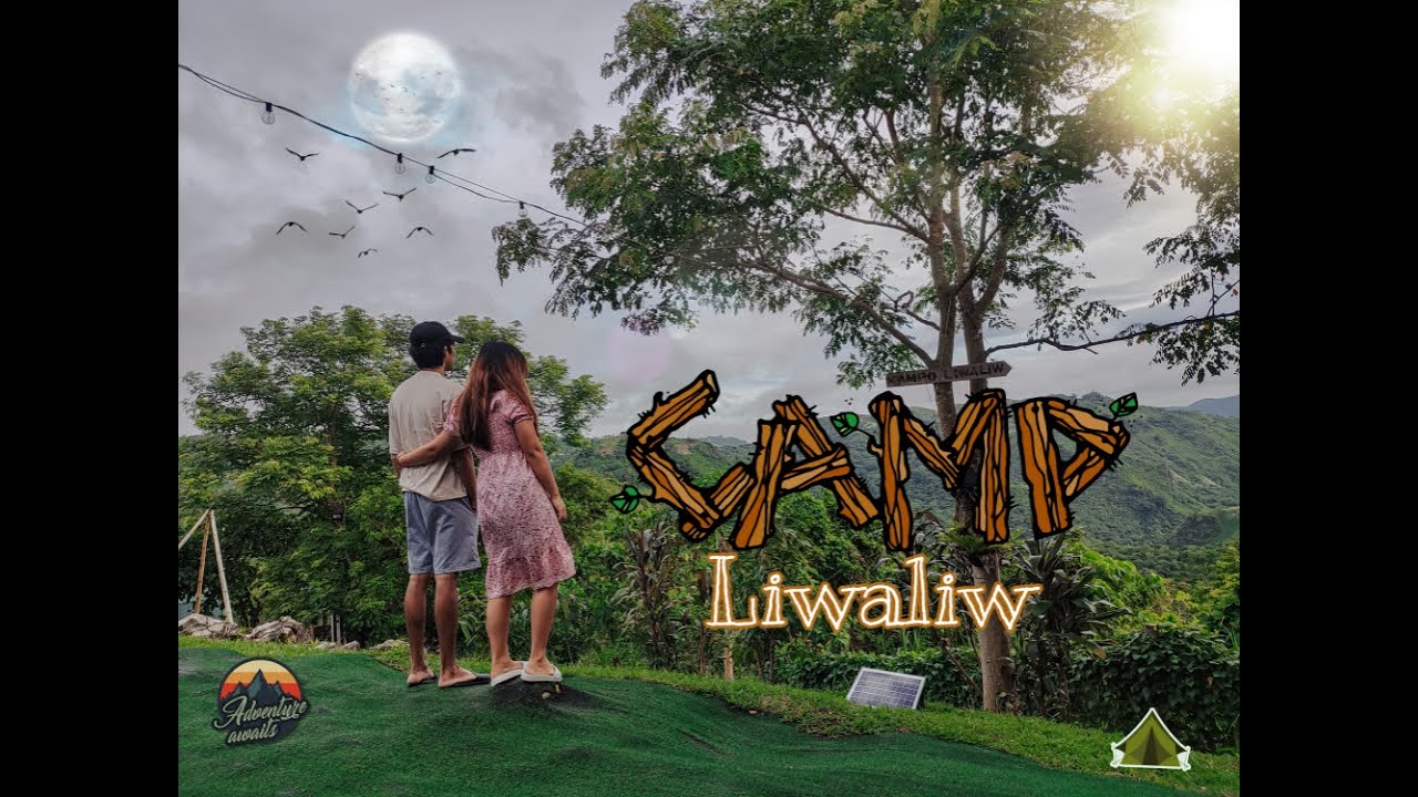 KAMPO LIWALIW - TRAVEL VLOG - YouTube
