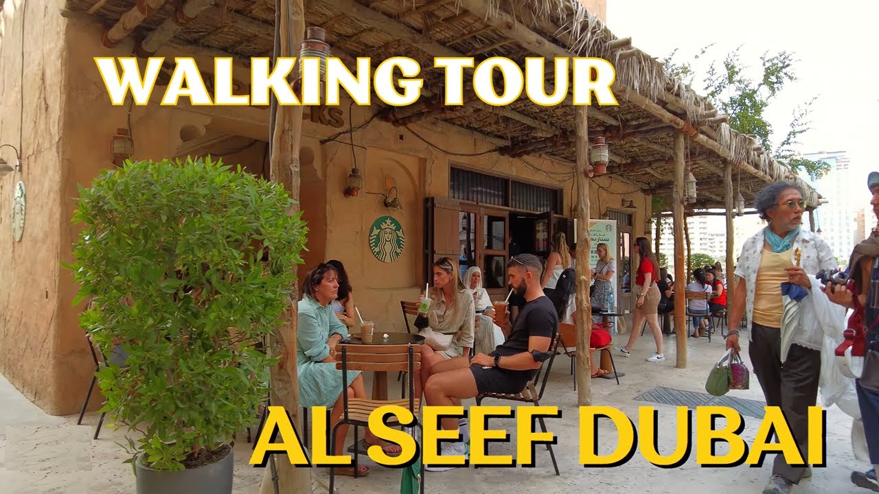 Explore Iconic Starbucks of Dubai and AL SEEF Dubai Creek Walking Tour ...
