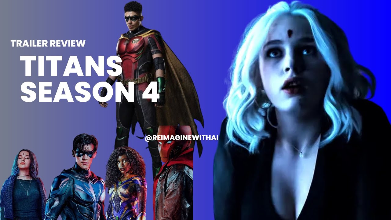 TITANS SEASON 4 TRAILER REVIEW - YouTube