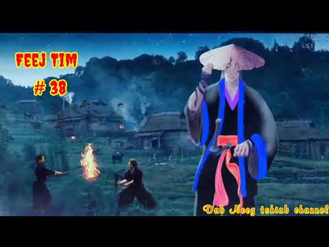 Feej Tim Ntu 38 Hmong Storieds
