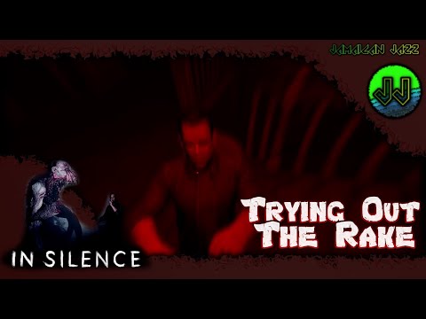 Trying Out The Rake (In Silence)