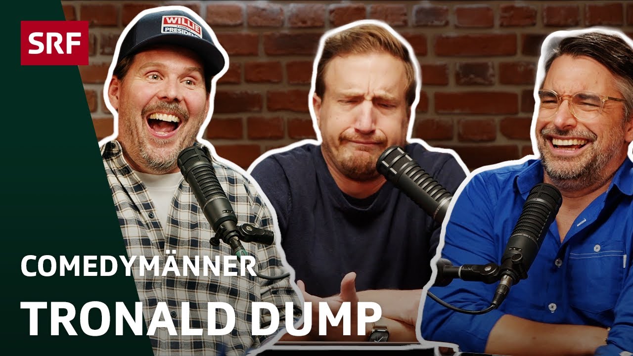 Tronald Dump | Comedy | Comedymänner - hosted by SRF | Podcast - YouTube