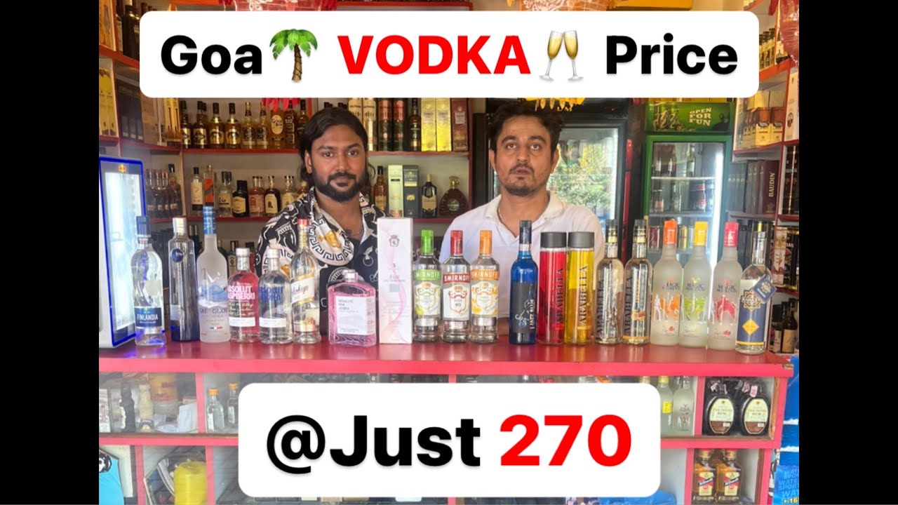 Goa vodka price 2023 | #vodka #shots #vacation #party #celebration # ...
