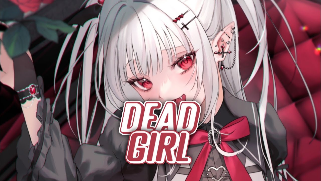 Nightcore - Dead Girl (Lyrics) - YouTube Music