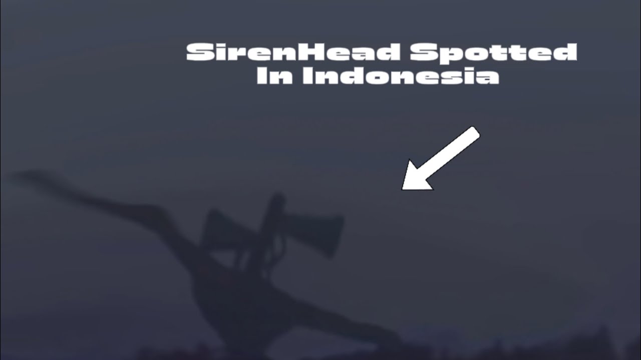 Sirenhead Spotted in Indonesia (Horror Skunx Remake) V2 - YouTube