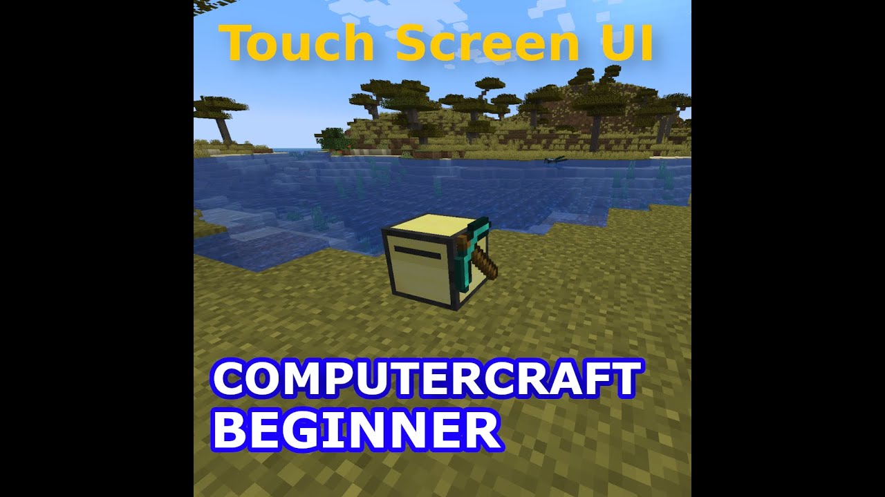 Getting Started with Lua and ComputerCraft | Episode 14: Touch Screen UI - YouTube