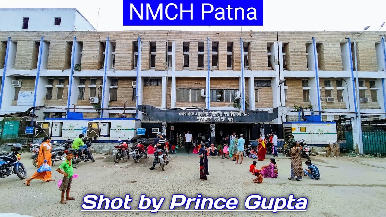 NMCH Hospital Agamkuan Patna | NMCH Patna - YouTube