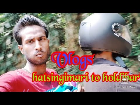 New vlogs video Hatsingimari to holdibari Azmal Vlogs time - YouTube