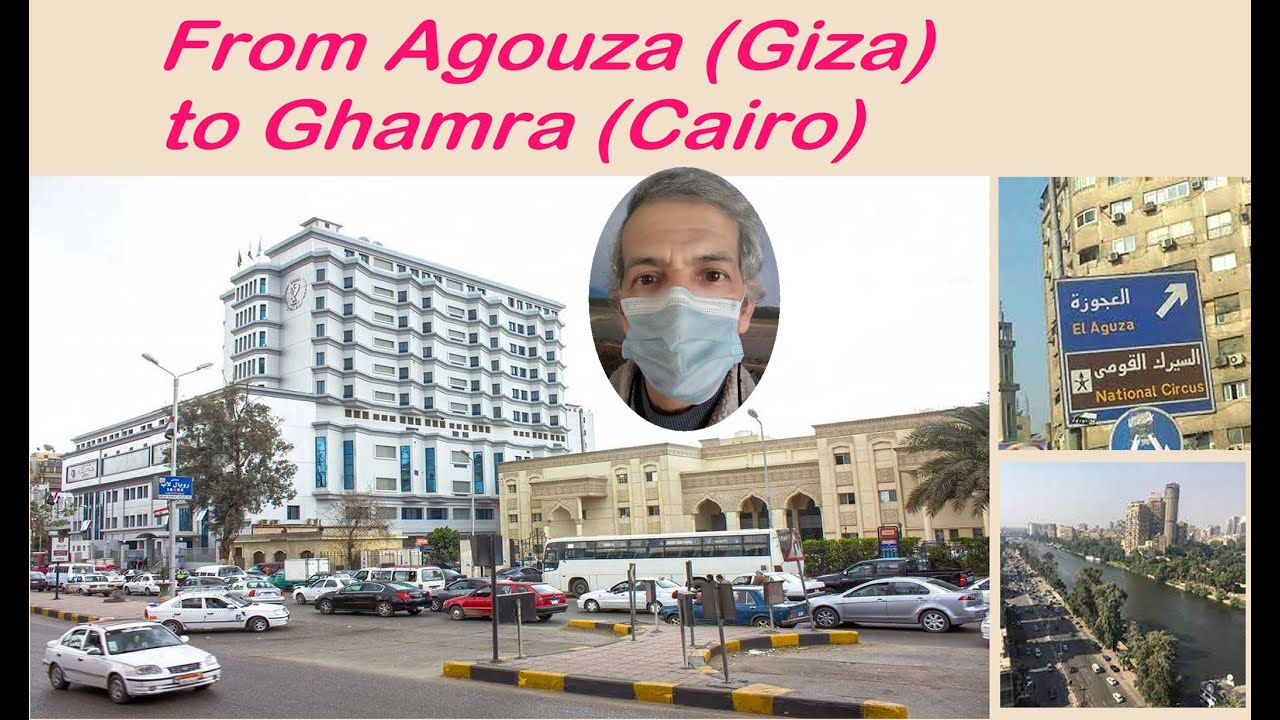 From Agouza (Giza) to Ghamra (Cairo) - YouTube
