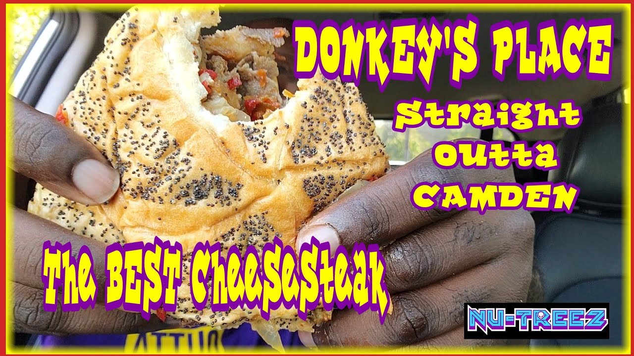 The BEST Cheesesteak from DONKEY'S PLACE Straight Outta Camden, NJ ...