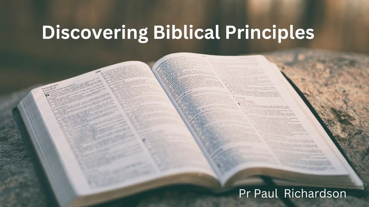 Pr Paul Richardson-Discovering Biblical principles - YouTube