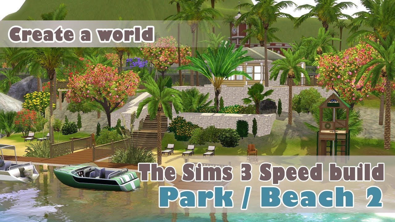 The Sims 3 Speed Building - Park/Beach 2 | World creations - YouTube