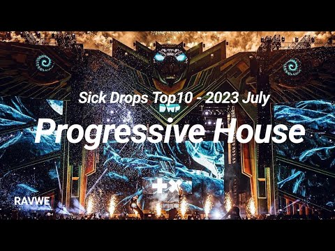4K | Progressive House Drops🔥 - July 2023 Top10 [New Releases] - YouTube