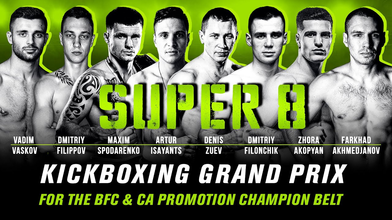 Kickboxing Grand Prix «Super 8» от BFC и CA Promotion - Супер новость ...