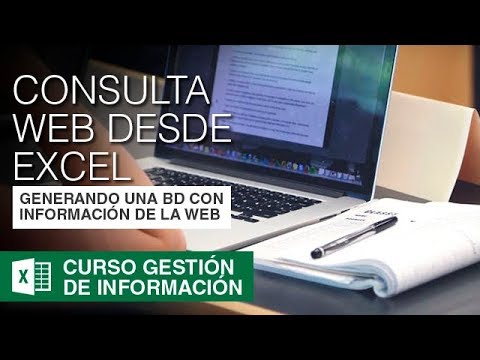 ¿Cómo hacer consultas web desde Excel y generar Bases de Datos ...