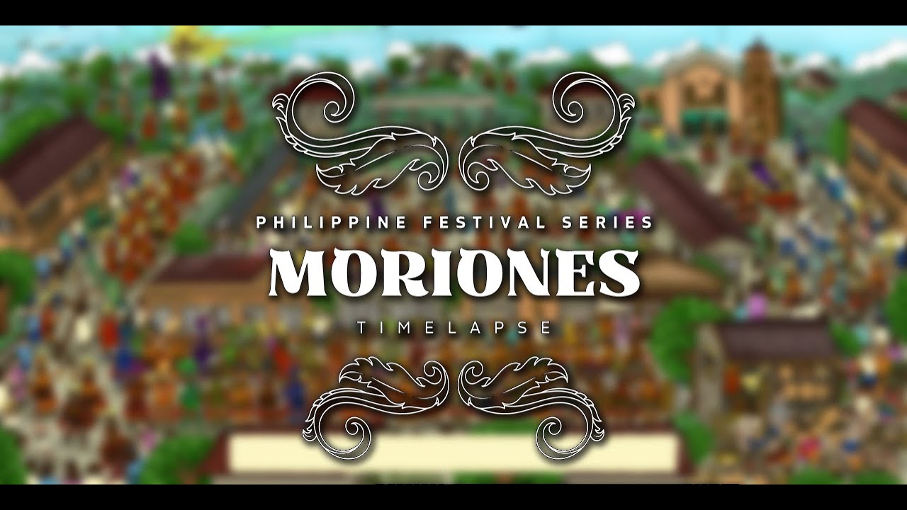 "MORIONES" (Philippine Festival Series) Timelapse - YouTube