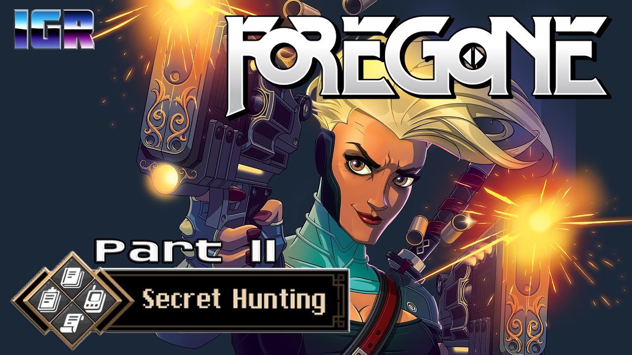 Foregone | Part 11 | Secret Hunting - YouTube