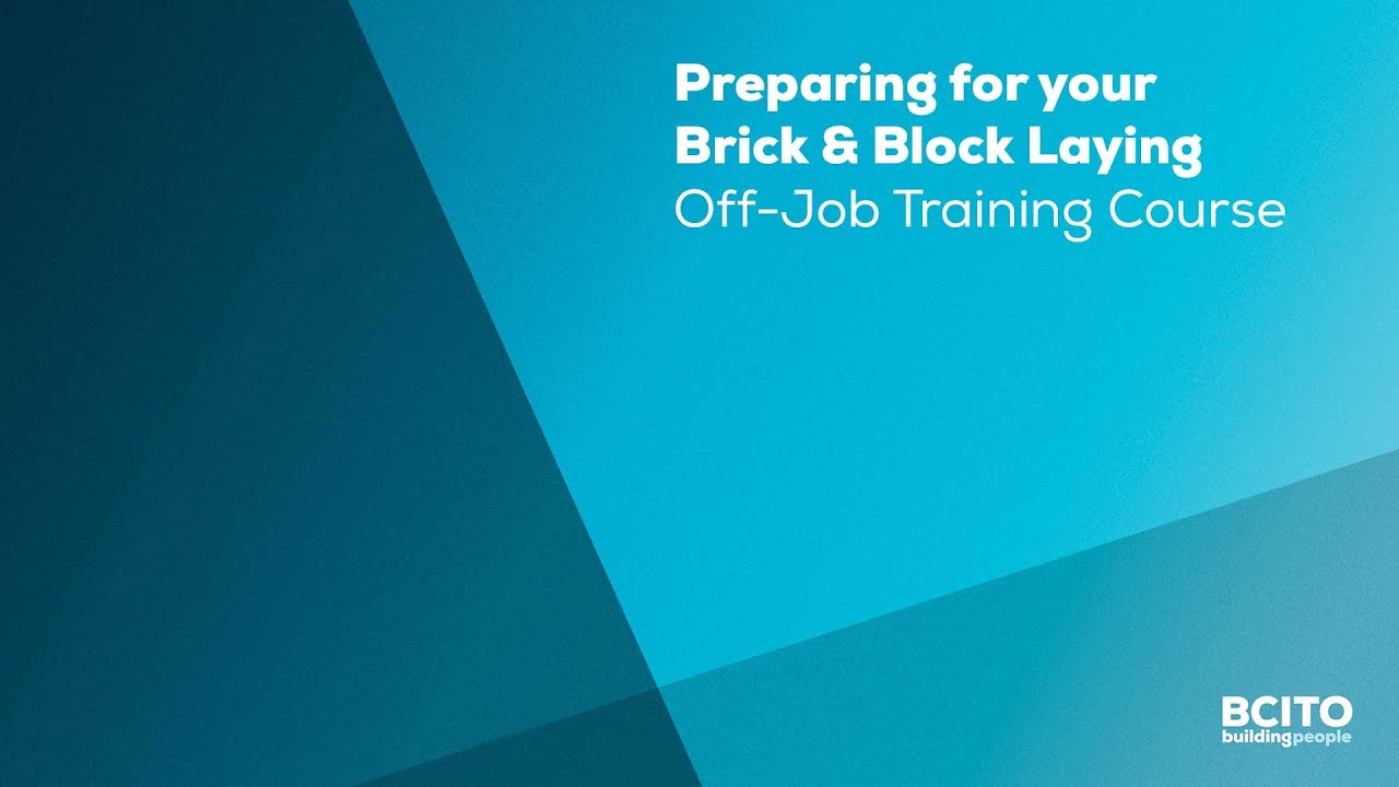 Preparing for your Brick & Block Off-job Training Course - YouTube