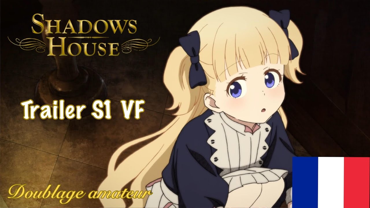 Annonce sortie : Shadows House - Trailer S1 fandub VF - YouTube