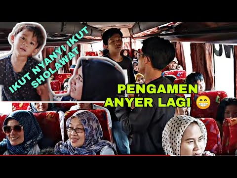 PENGAMEN ANYER TIARA VERSI SYAIR ISLAMI 😁 ADA YANG MENAWAN ...