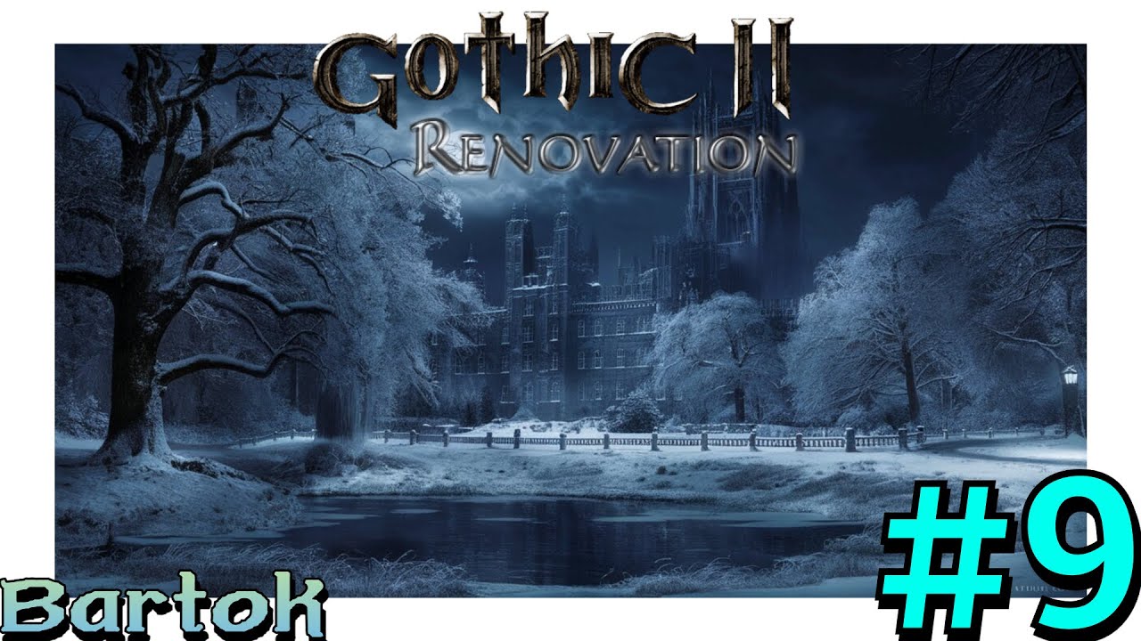 09 | Gothic 2 Renovation (Christmas Mod): Mage Gameplay | Winter Gothic The Hunt With Bartok ...