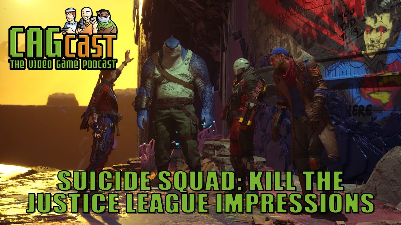 Suicide Squad: Kill the Justice League impressions | CAGcast 784 - YouTube