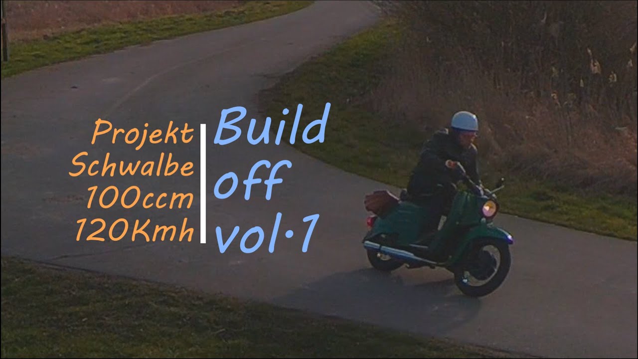 Tuning Schwalbe 120Kmh 20PS+ Build off vol.1 - YouTube