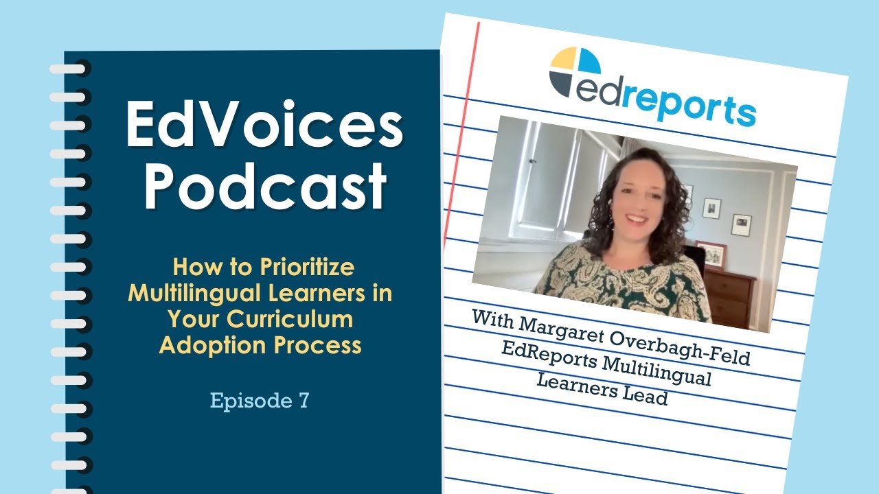 How to Prioritize Multilingual Learners in Your Curriculum Adoption ...