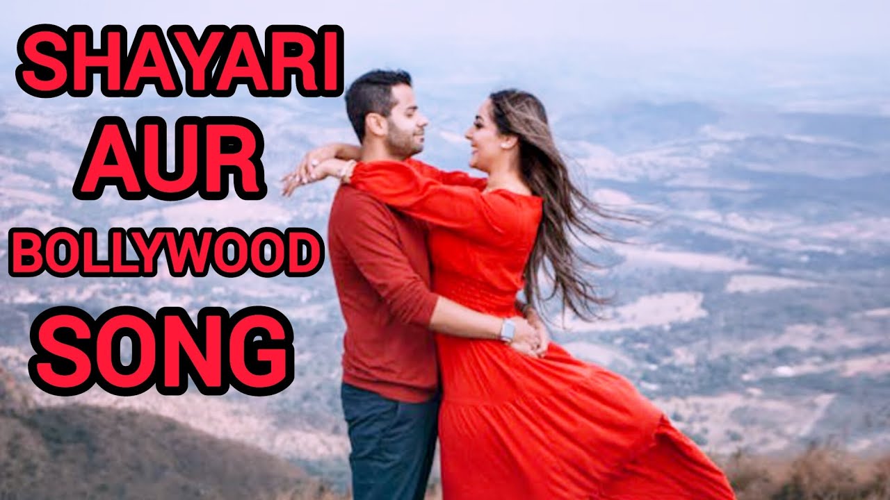 Shayari Aur Bollywood Song | Romantic Shayari | - YouTube
