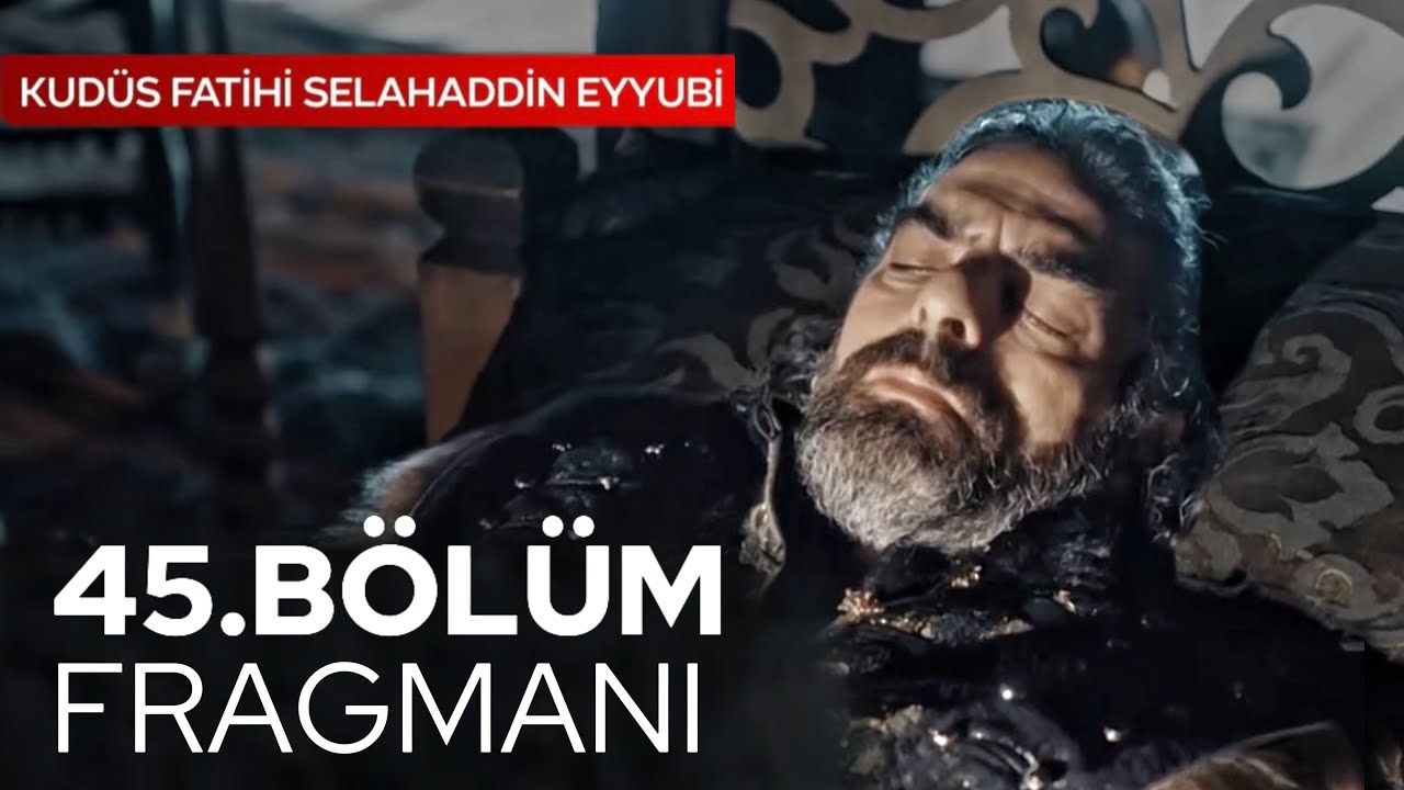 Kudüs Fatihi Selahaddin Eyyubi 45.Bölüm Fragmanı Sultan Nureddin Zengi ...
