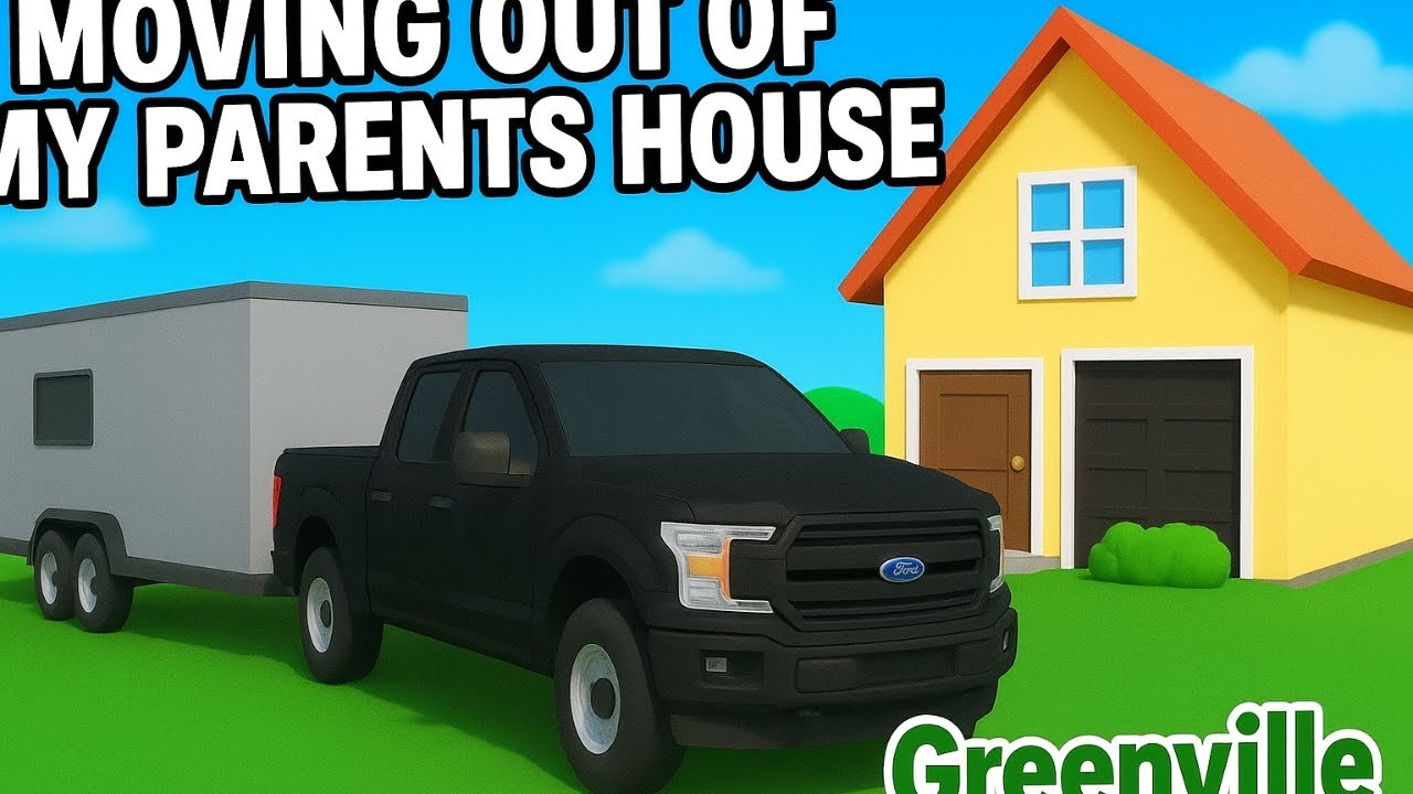 Moving out of my parents house, Greenvile Roleplay. - YouTube