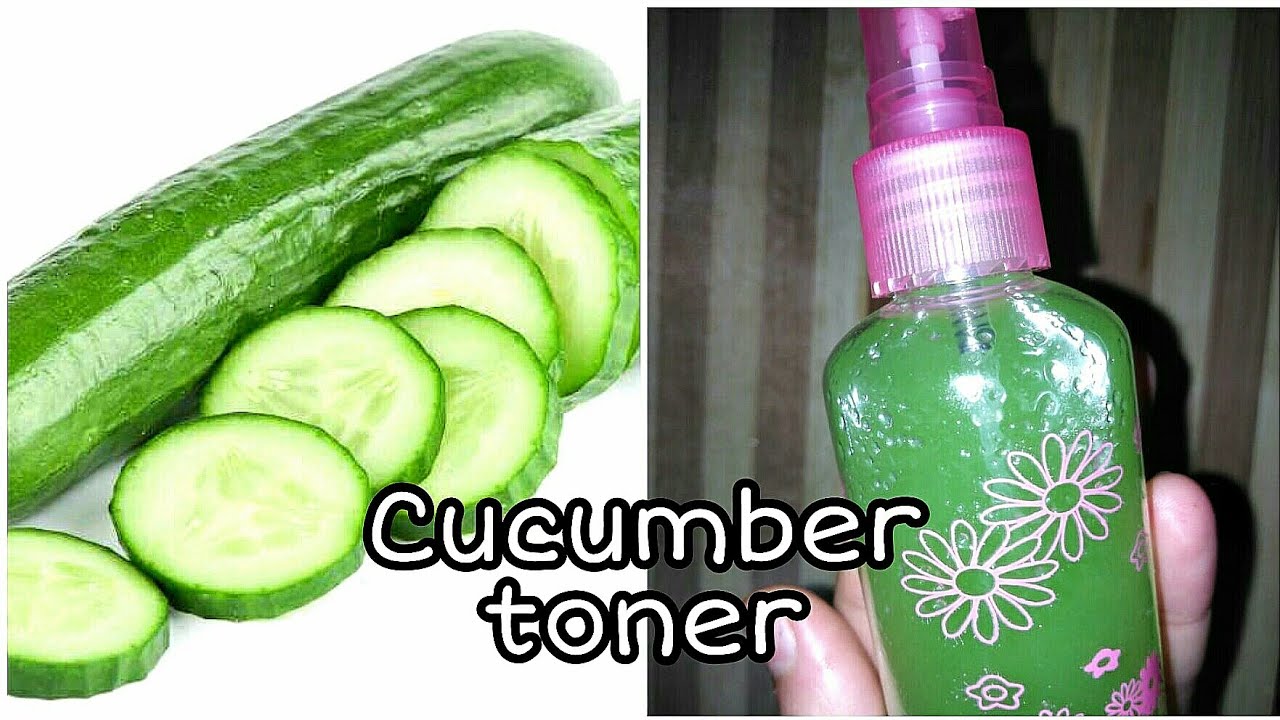 Cucumber Toner to remove all Face problems and Get Smooth and Natural ...