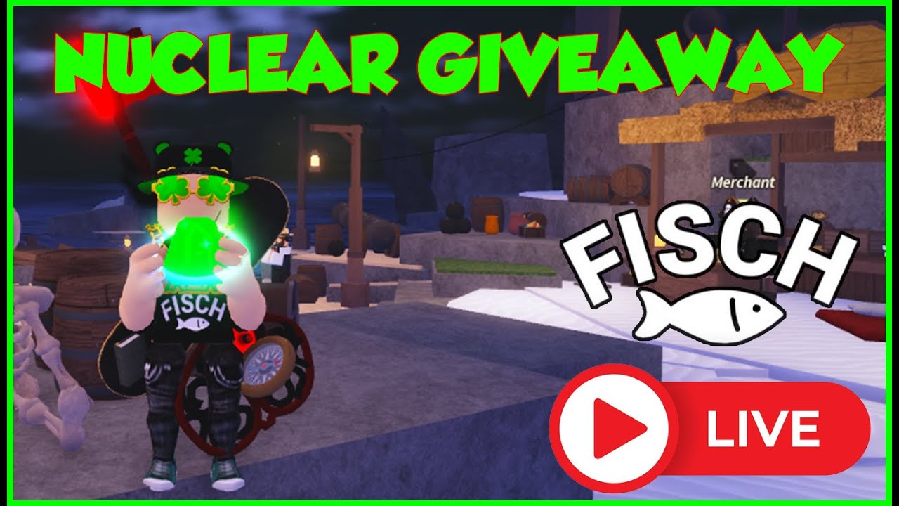 ROBLOX FISCH LIVE | NUCLEAR GIVEAWAY! - YouTube