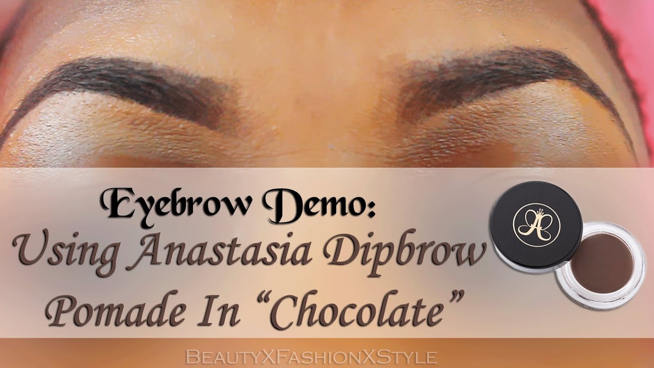 Beauty ♡ Anastasia Dipbrow Pomade Demo Chocolate Youtube