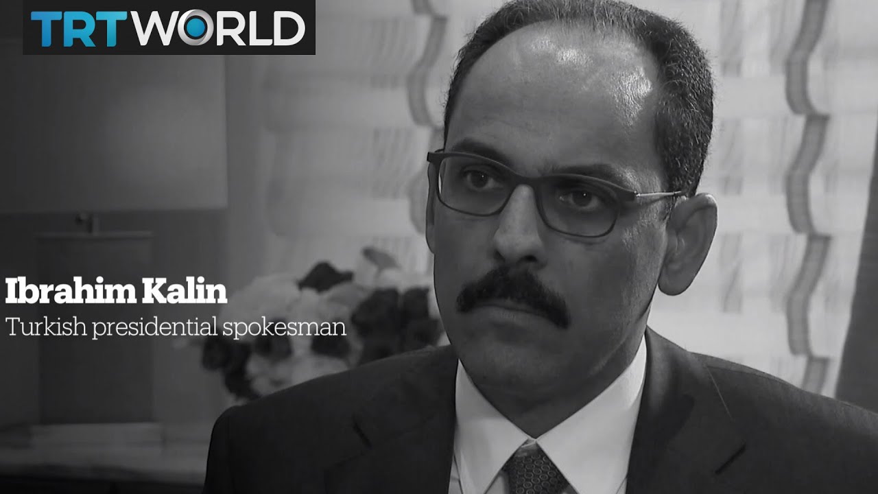 One on One: Interview with Turkish Presidential Spokesman Ibrahim Kalin ...