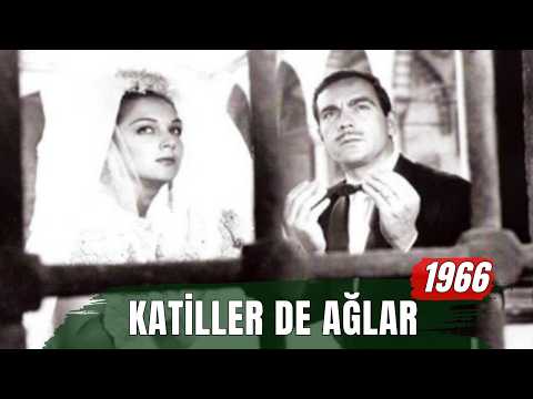 Katiller de Ağlar | Ayhan Işık - Selda Alkor Siyah Beyaz Eski Türk Filmi