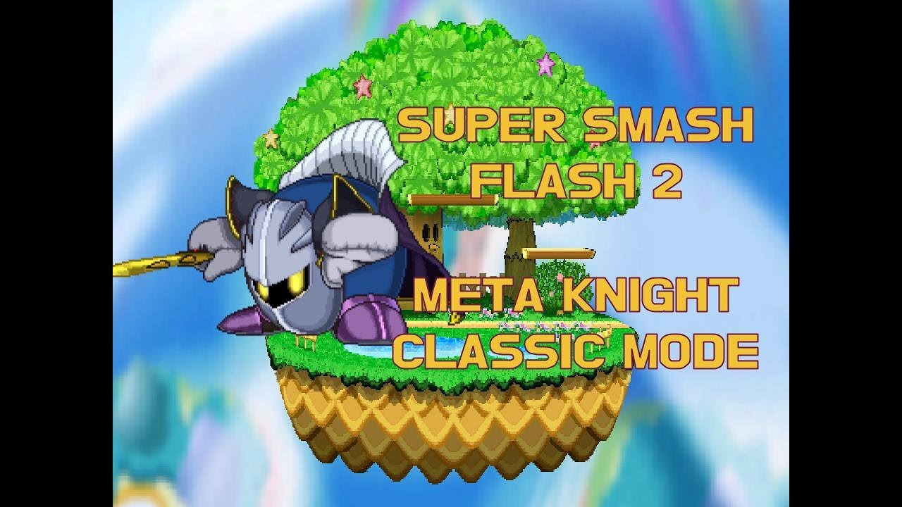 Super Smash Flash 2: Meta Knight Classic Mode - YouTube