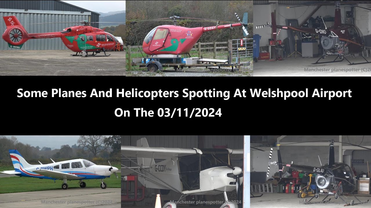 (4K) Some Planes And Helicopters Spotting At Welshpool Airport Small ...