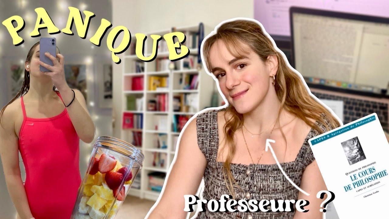 LA SEMAINE AVANT LE CAPES de PHILOSOPHIE (c'est la panique) - YouTube