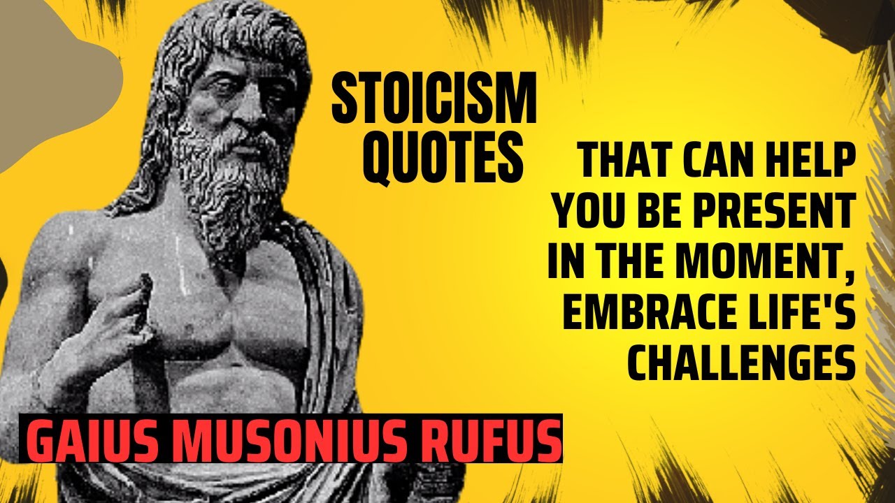 Musonius Rufus Stoicism Quotes | The Best Stoicism Quotes, Stoic ...