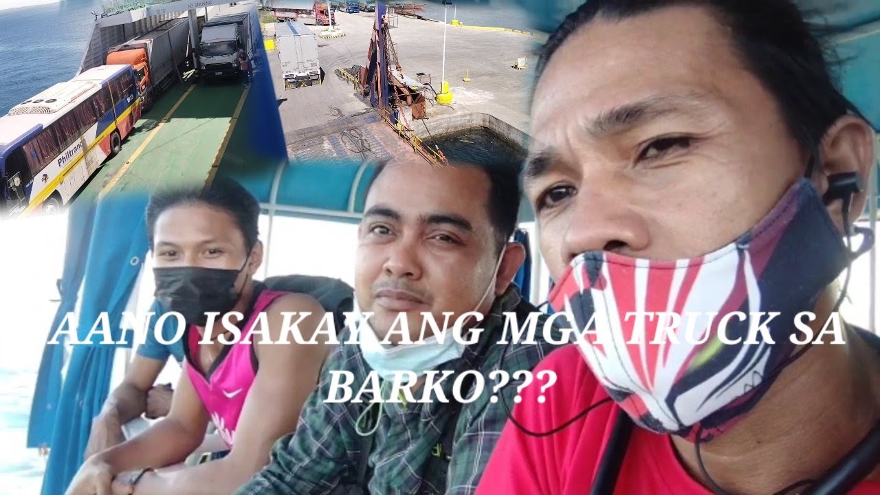 PAANO ISAKAY ANG MGA TRUCK SA BARKO??? #Rapdakaofficial - YouTube