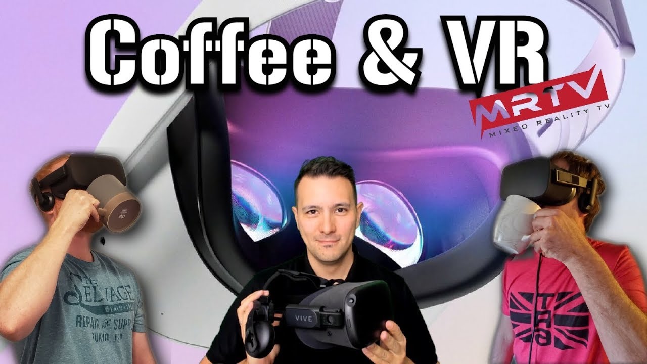 COFFEE & VR- Podcast - Joined by MRTV, Quest 2 Leak, G2 Discussion ...